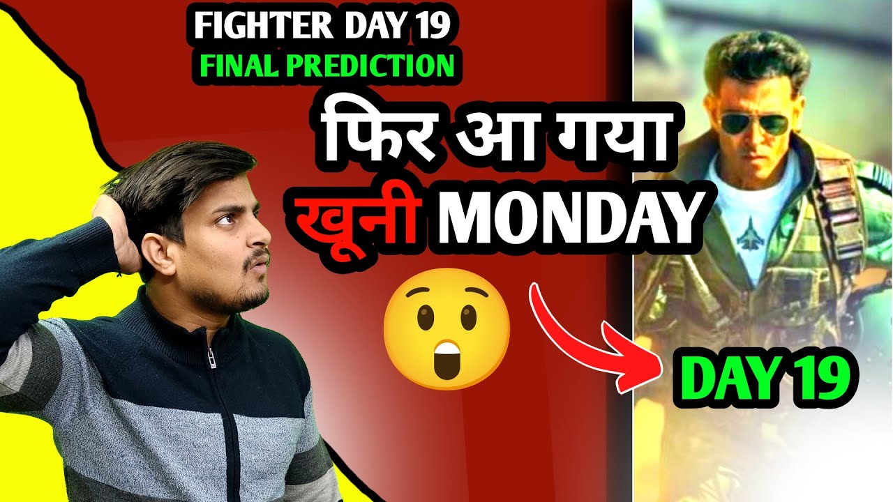 Fighter Movie Day 19 Final Prediction | Fighter Box Office Collection ...