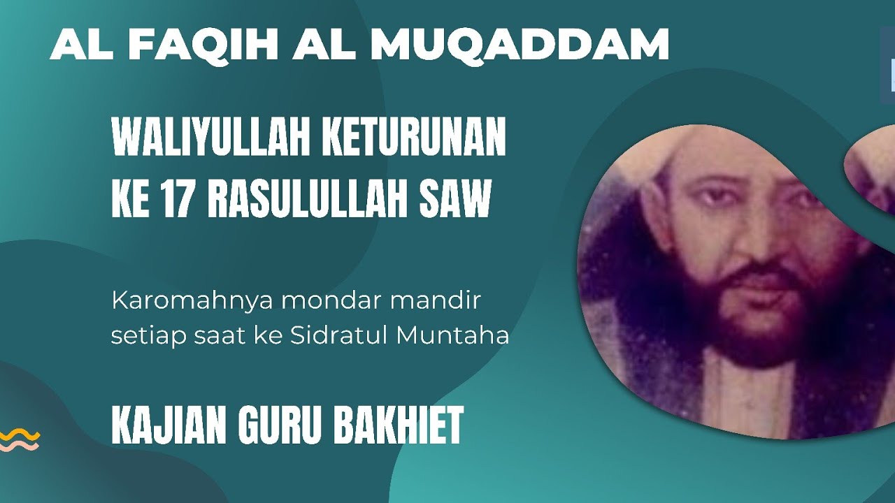 Kisah Al Faqih Al Muqaddam - YouTube
