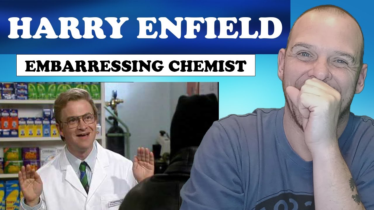 Harry Enfield - Embarrasing Chemist [ REACTION ] - YouTube