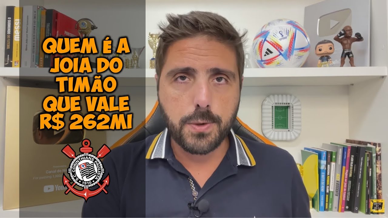 QUEM É A JOIA DO TIMÃO QUE VALE R$ 262MI E JÁ TREINA ENTRE OS ...