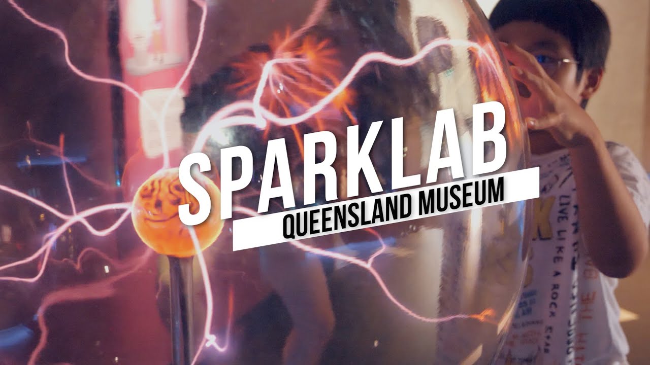 SparkLab Sciencentre Queensland Museum, Brisbane - YouTube