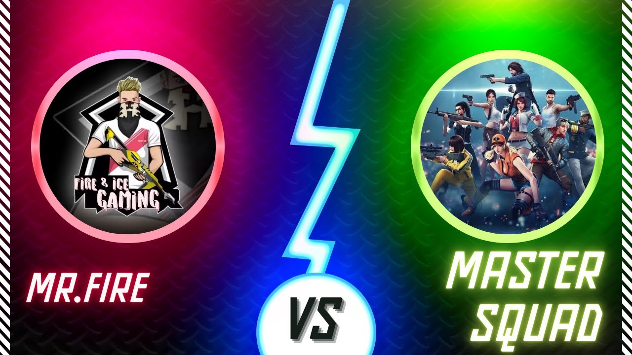 MR.FIRE VS MASTER SQUAD #freefire #fire&ice - YouTube