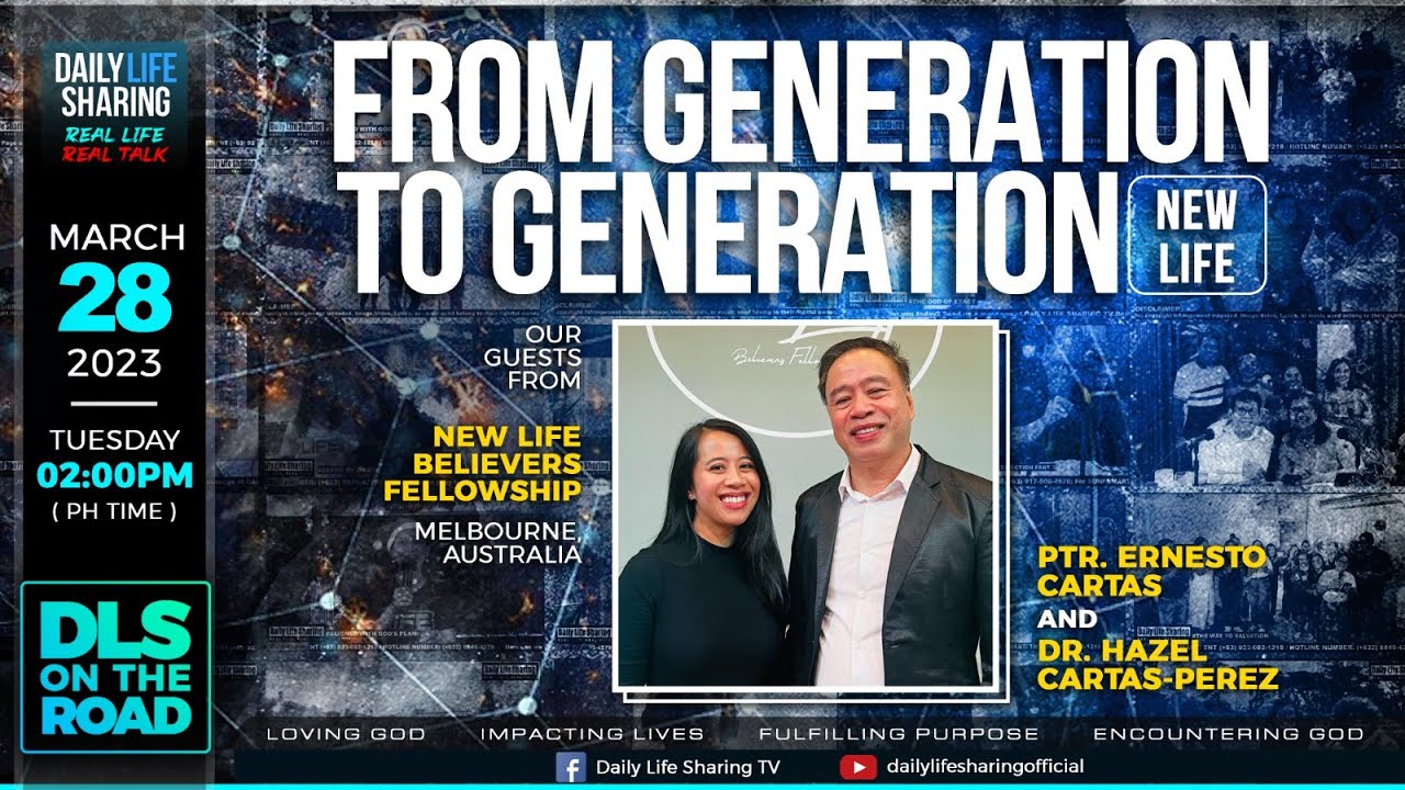 "FROM GENERATION TO GENERATION" NEW LIFE March 28, 2023 DAILY LIFE ...