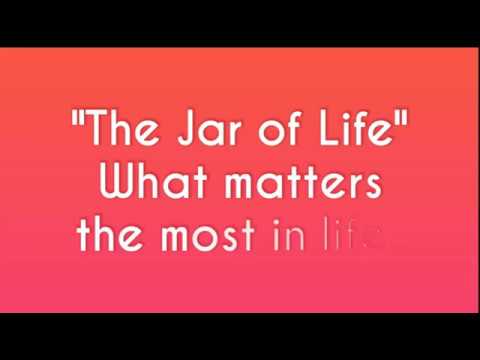 Jar of life| Short inspiring story about the most important thing in ...