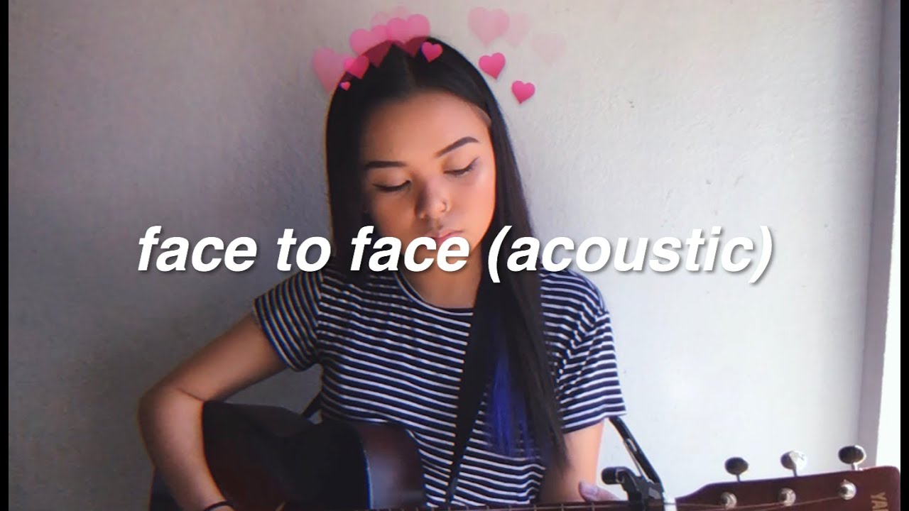 face to face (live acoustic) - YouTube