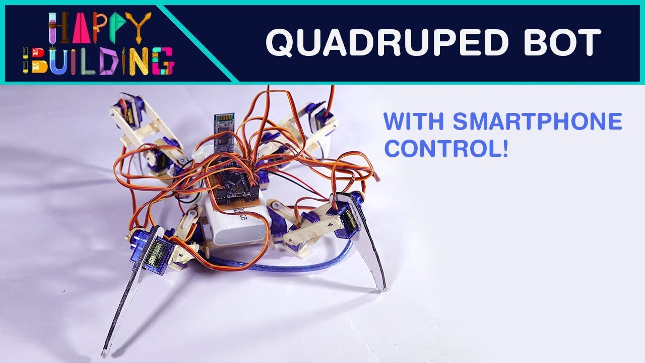 I made a Quadruped Bot! Happy Building! - YouTube