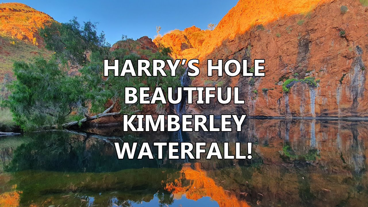Harry's Hole, East Kimberley - Beautiful waterfall and swimming hole ...