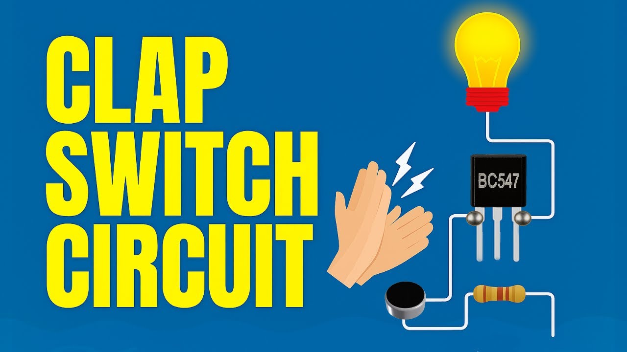 How to Make Clap Switch | Clap Lights - YouTube