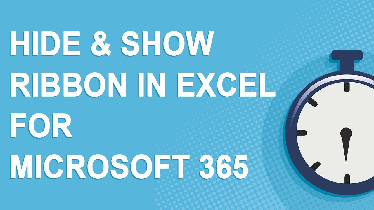 How To Hide The Ribbon In Excel Vs Show The Ribbon In Excel For How To Hide The Ribbon In Excel Vs Show The Ribbon In Excel For