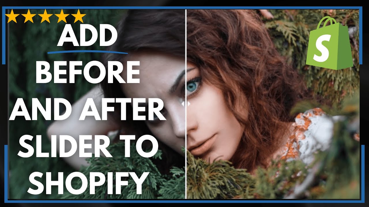 How To ADD BEFORE AND AFTER SLIDER TO SHOPIFY FULL UPDATED GUIDE how-to-add-before-and-after-slider-to-shopify-full-updated-guide