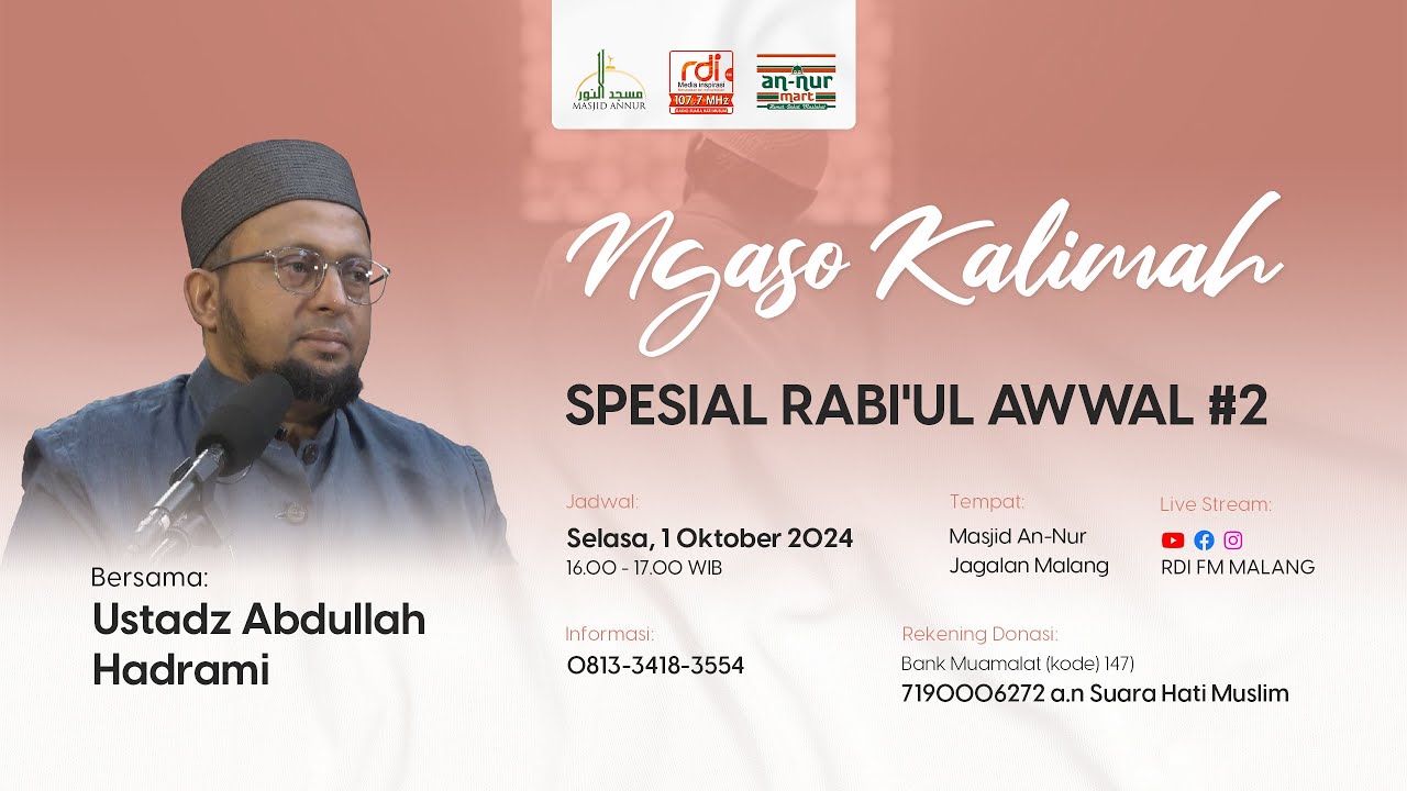 "SPECIAL RABI'UL AWWAL #2" - Ustadz Abdullah Hadrami. | Ngaso Kalimah ...