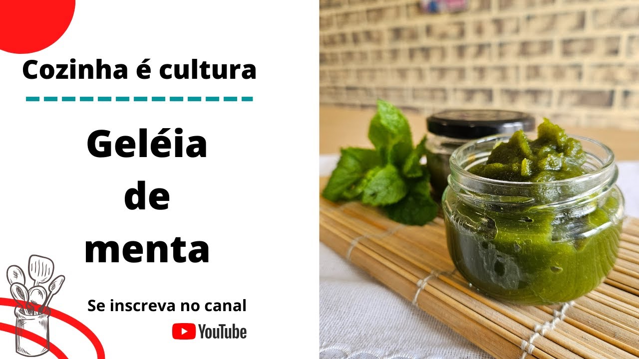 Geléia de menta | Mint Jelly - YouTube