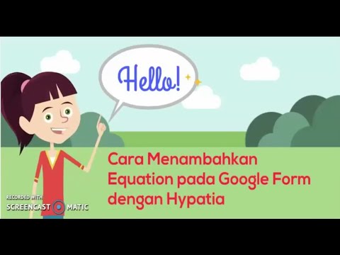 CARA MENAMBAHKAN EQUATION/ SIMBOL MATEMATIKA DI GOOGLE FORM DENGAN HYPATIA - YouTube