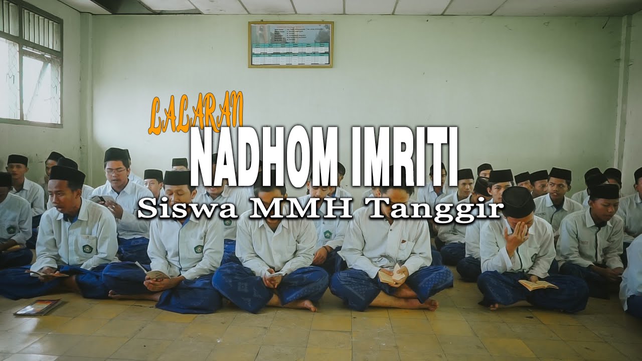NADHOM IMRITI 1 - 132 || 6 IBT MMH Tanggir - YouTube