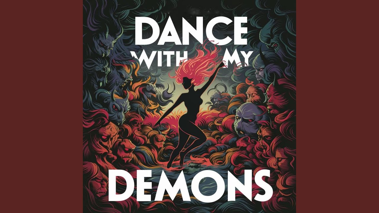 Dance With My Demons - YouTube
