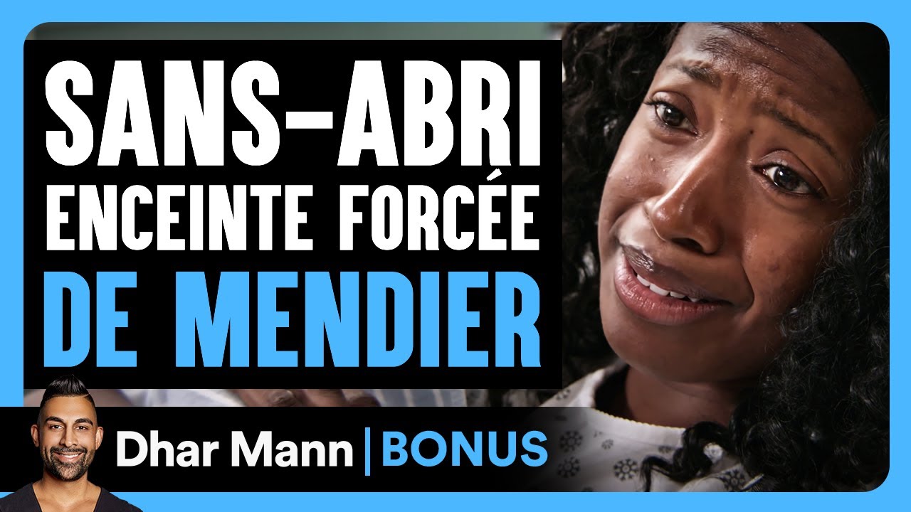 Une Sans-Abri Enceinte Forcée De Mendier | Dhar Mann Studios - YouTube
