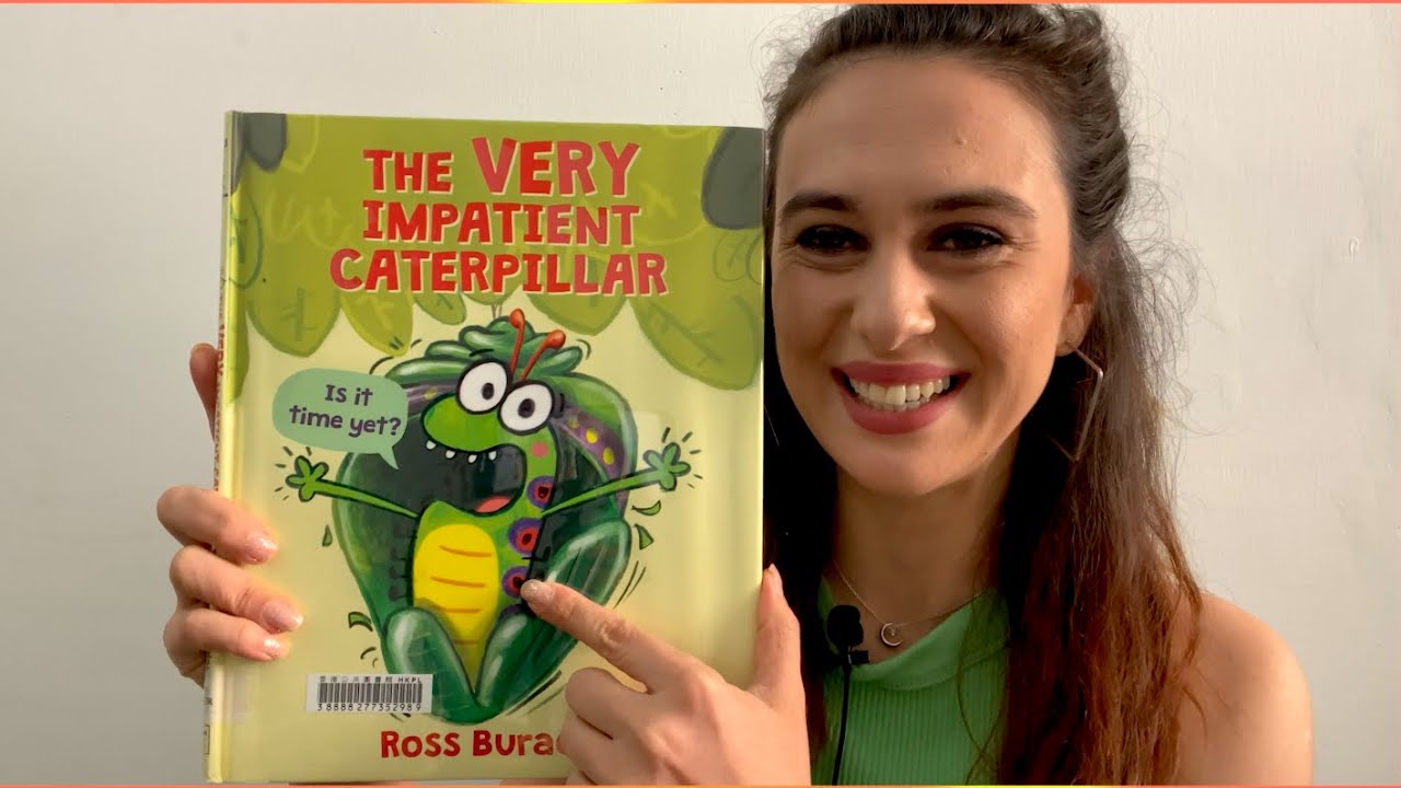 🐛The Very Impatient Caterpillar 🐛 - Read aloud for kids 📖 | English ...