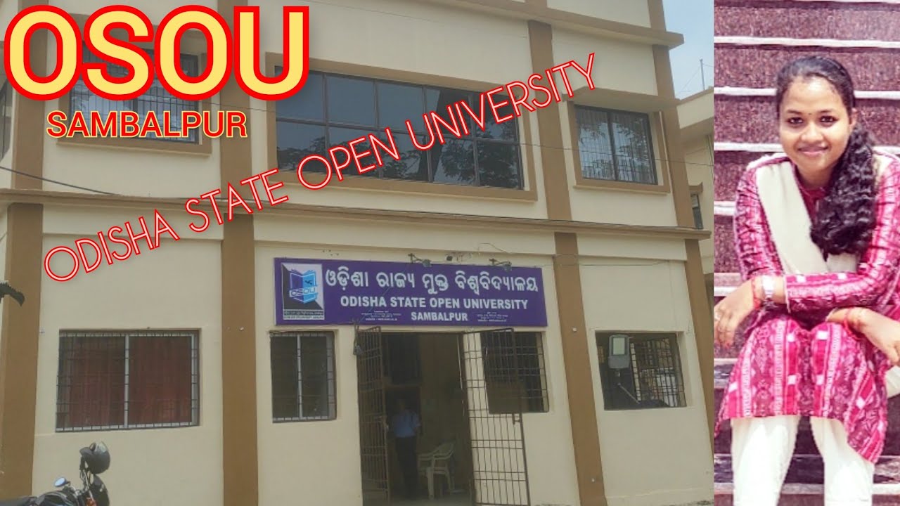OSOU!ODISHA STATE OPEN UNIVERSITY!SAMBALPUR!GM UNIVERSITY CAMPUS ...