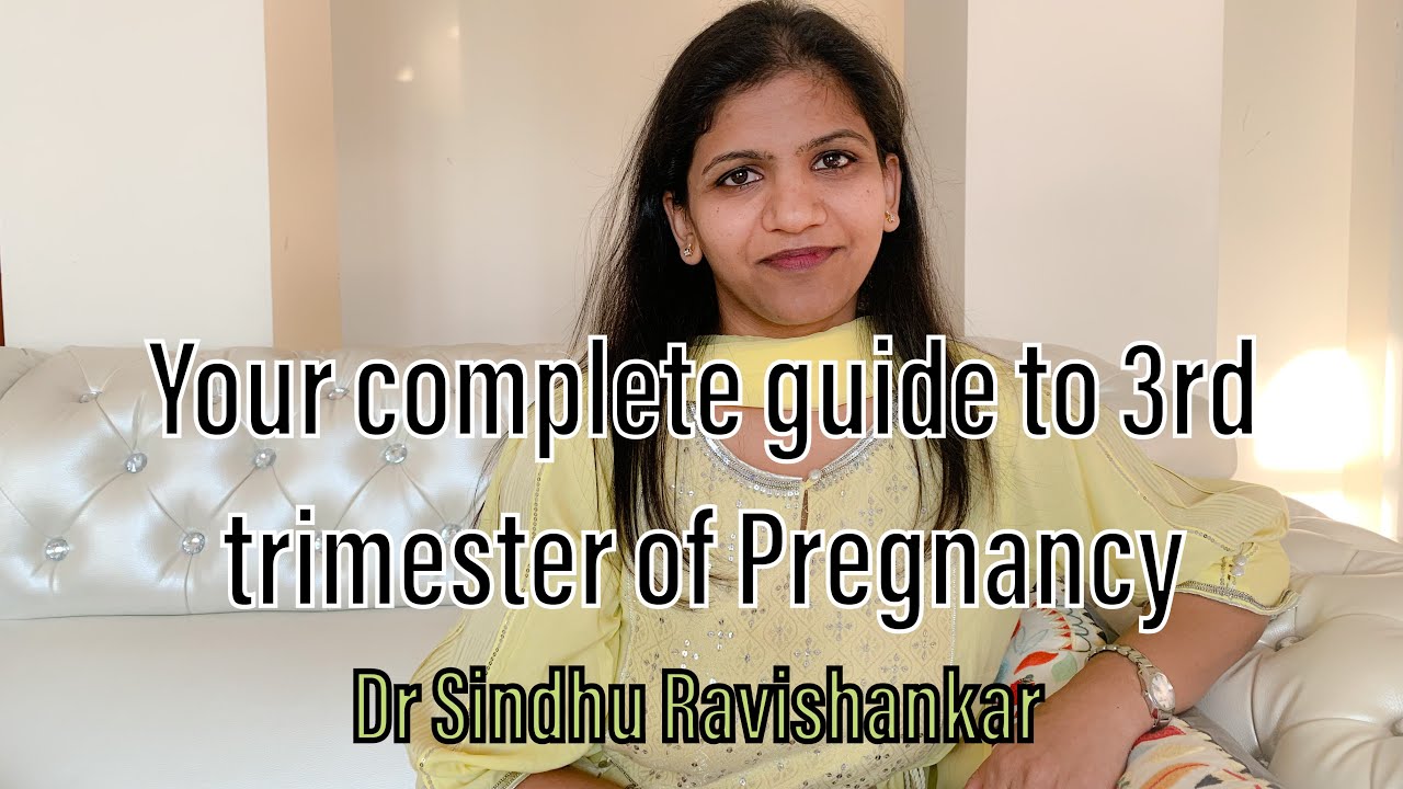 Third Trimester of Pregnancy (28 weeks to 40 weeks): All you need to ...
