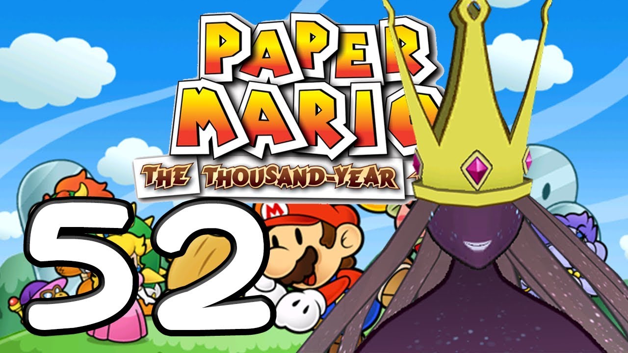 Let's Play "Paper Mario: The Thousand-Year Door" [Episode 52] "The ...