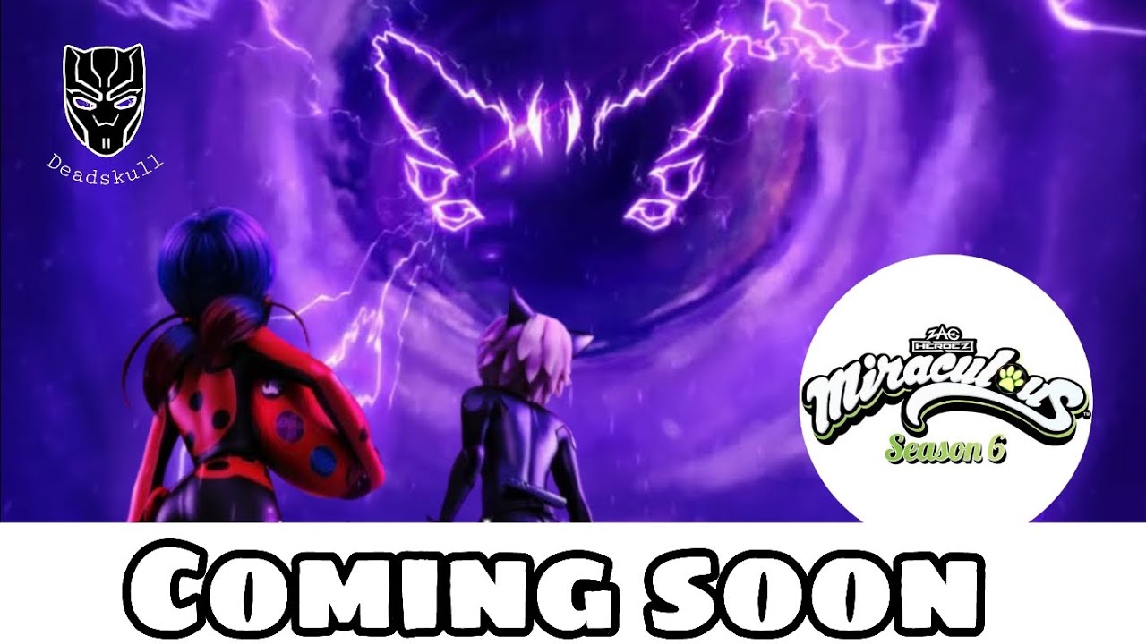 Miraculous Ladybug Season 6 Spoilers | Shocking Leaks You Need to Know ...