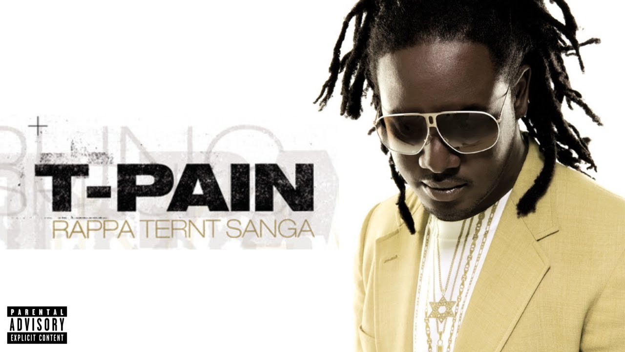 T-Pain - Rappa Ternt Sanga (Expanded) (Full Album) - YouTube