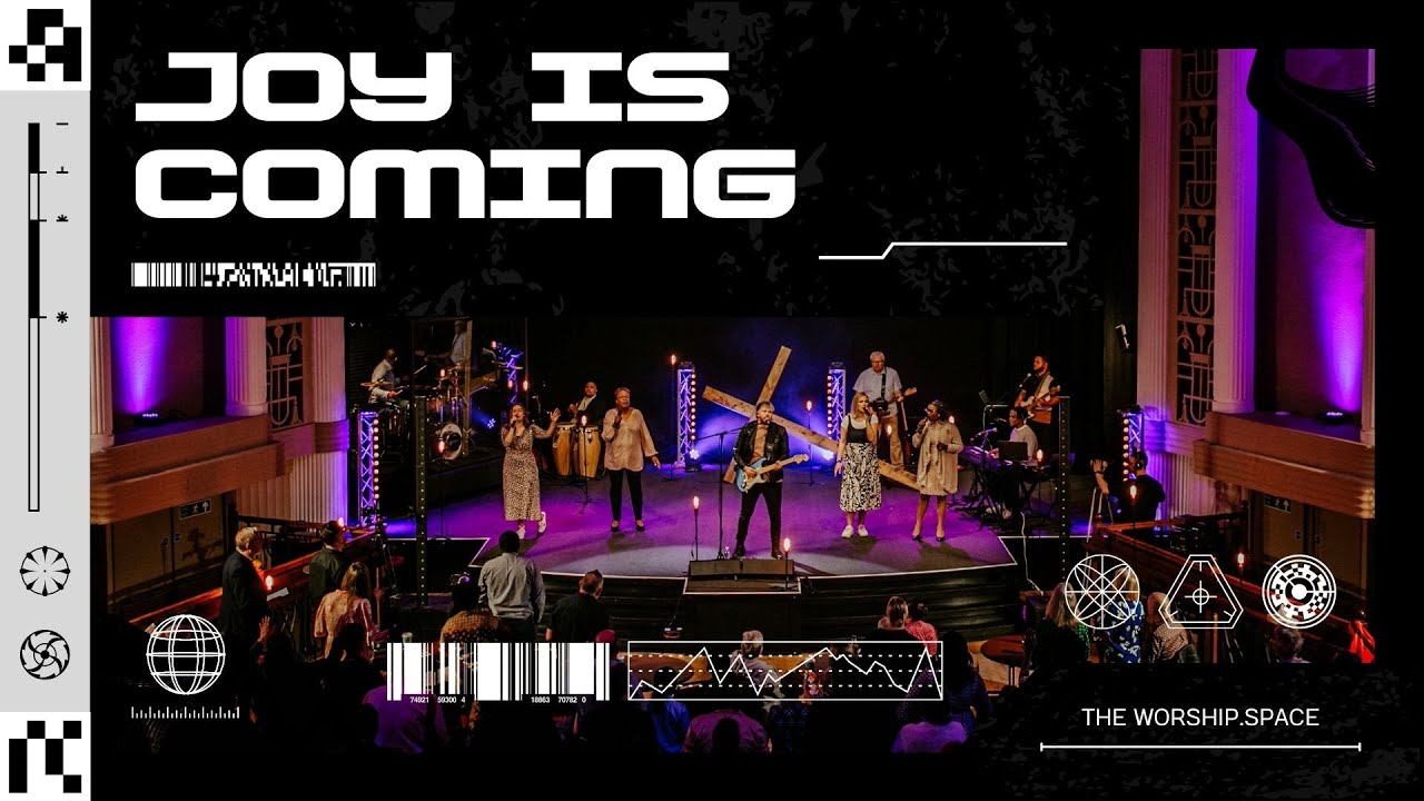 Joy is Coming | the worship space | COM Church LIVE - YouTube