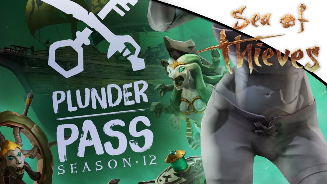 PLUNDER PASS saison 12 ! - SEA OF THIEVES - YouTube