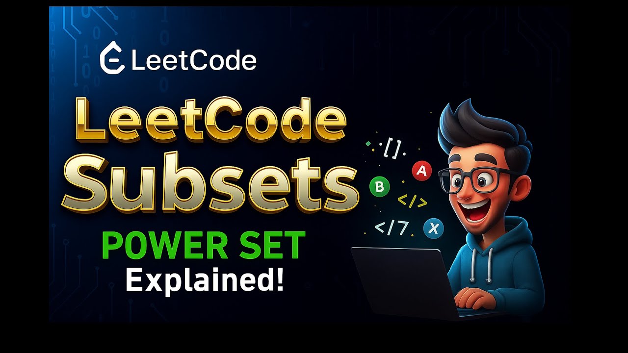 Master LeetCode 78: Ultimate Guide to POWER SET (Subsets) – Explained Like a Pro! - YouTube