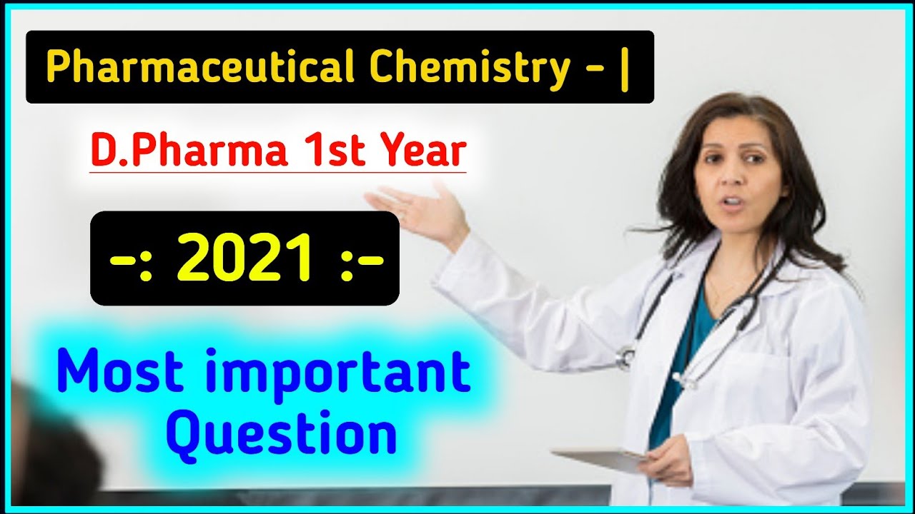 d-pharma-1st-year-pharmaceutical-chemistry-1-important-question-d