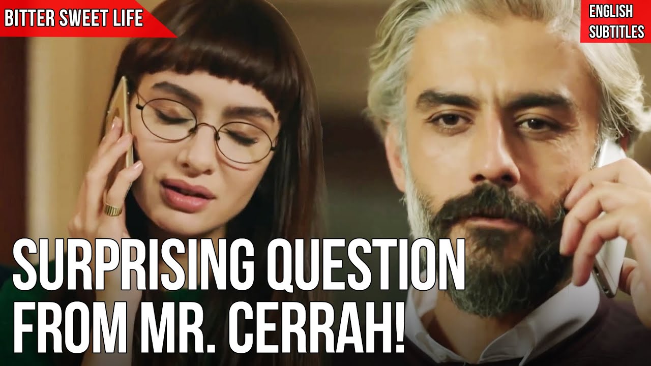 Surprising Question from Mr. Cerrah! - Bitter Sweet Life (English ...