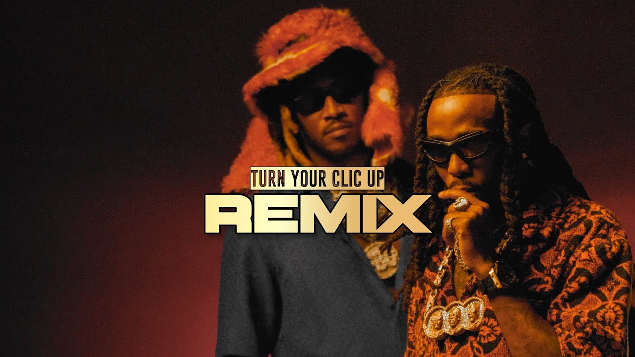 Quavo & Future - Turn Your Clic Up | Remix Type Beat - YouTube