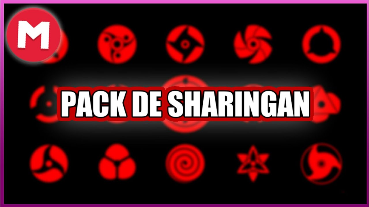 Pack de sharingan completo - YouTube