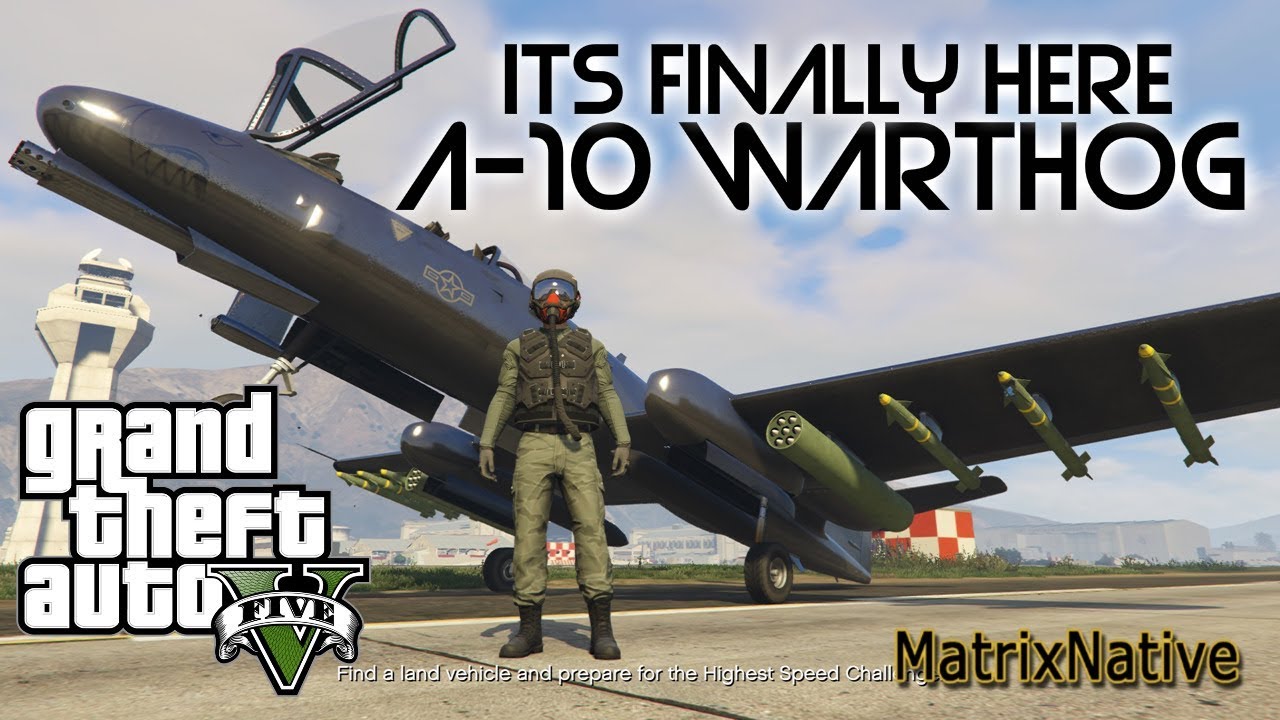 GTA5 – A-10 THUNDERBOLT (WARTHOG) COMPLETE REVIEW - GTA5 B-11 ...