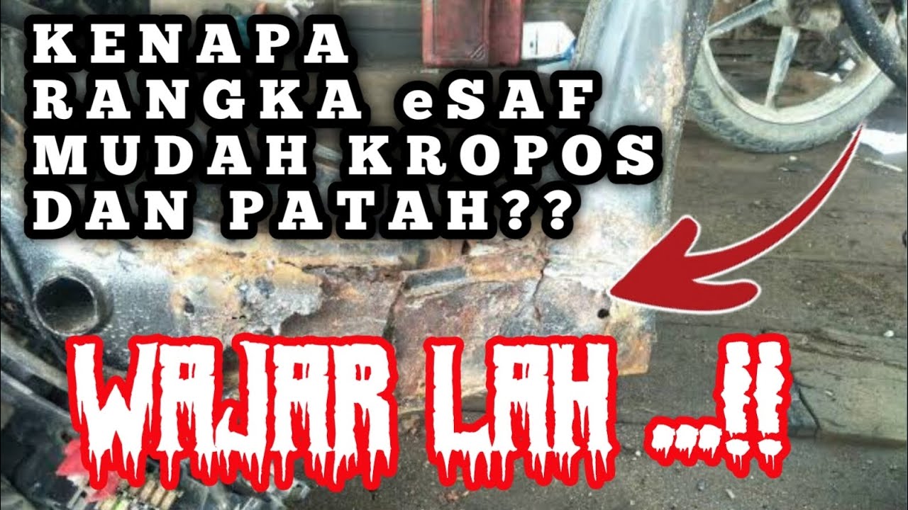wajar MOTOR RANGKA ESAF mudah kropos - YouTube
