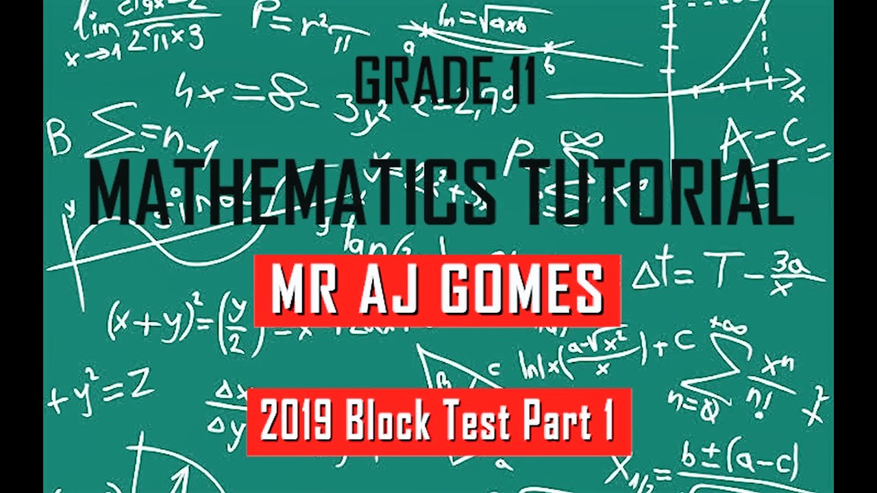 Block Test Revision Part 1 (Grade 11 Maths) - YouTube