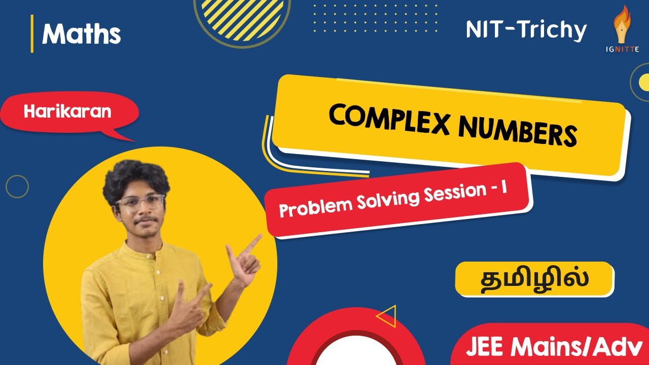 Complex Numbers 06 | Problem Solving Session - 1 | Class 11th JEE ...