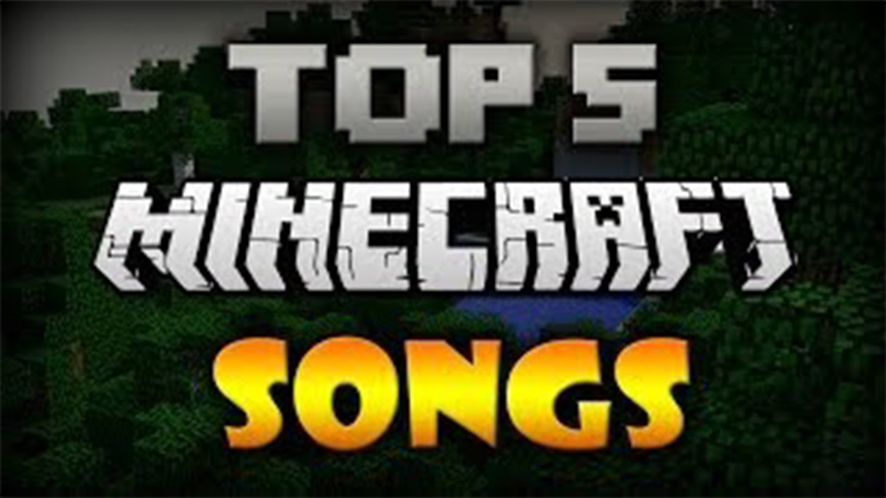 Top 5 Minecraft Songs - YouTube