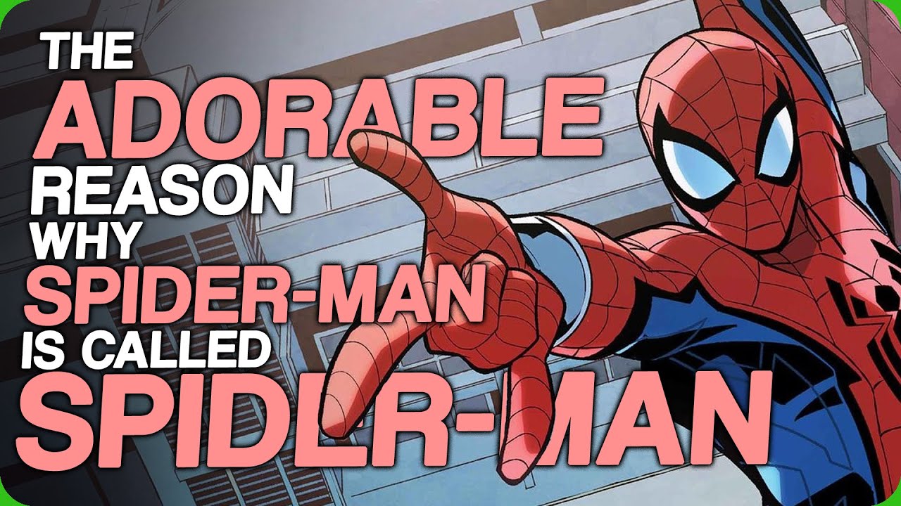 The Adorable Reason Why Spider-Man is Called Spider-Man (Relatable ...