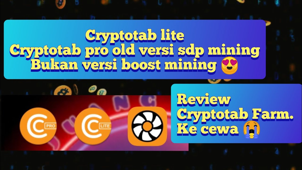 Cryptotab Pro versi Sdp mining, & Cryptotab Farm part 2. - YouTube