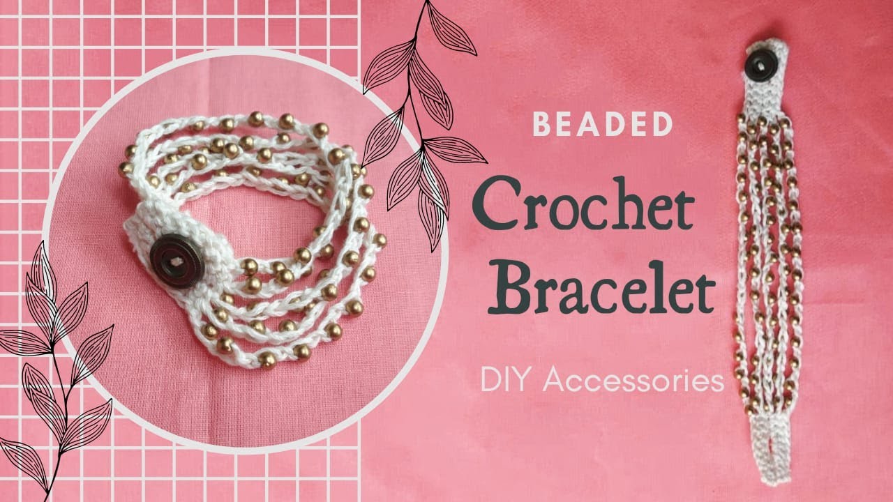Simple crochet bracelet tutorial | Beaded bracelet | Easy bracelet for ...