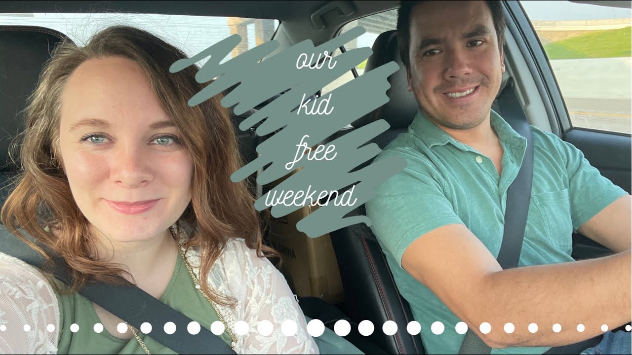 OUR KID FREE WEEKEND - YouTube