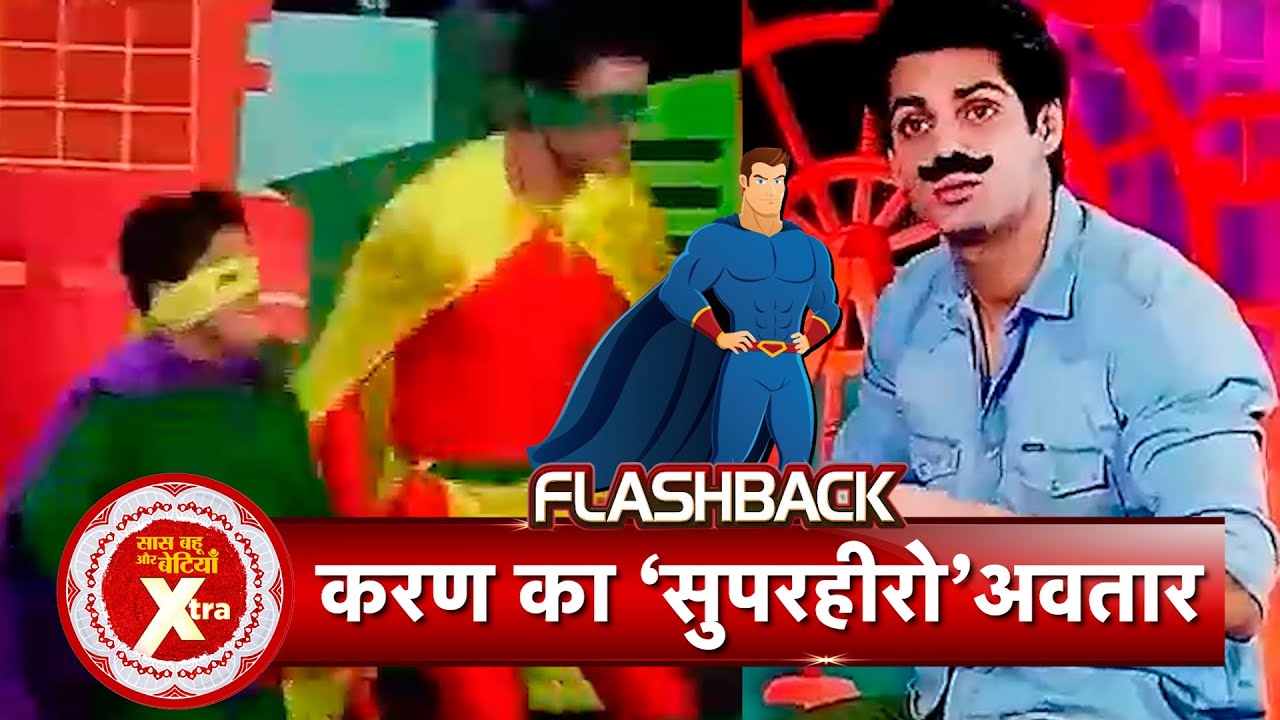 Flashback: Karan Wahi's Exclusive Makeover and Become Superhero with ...