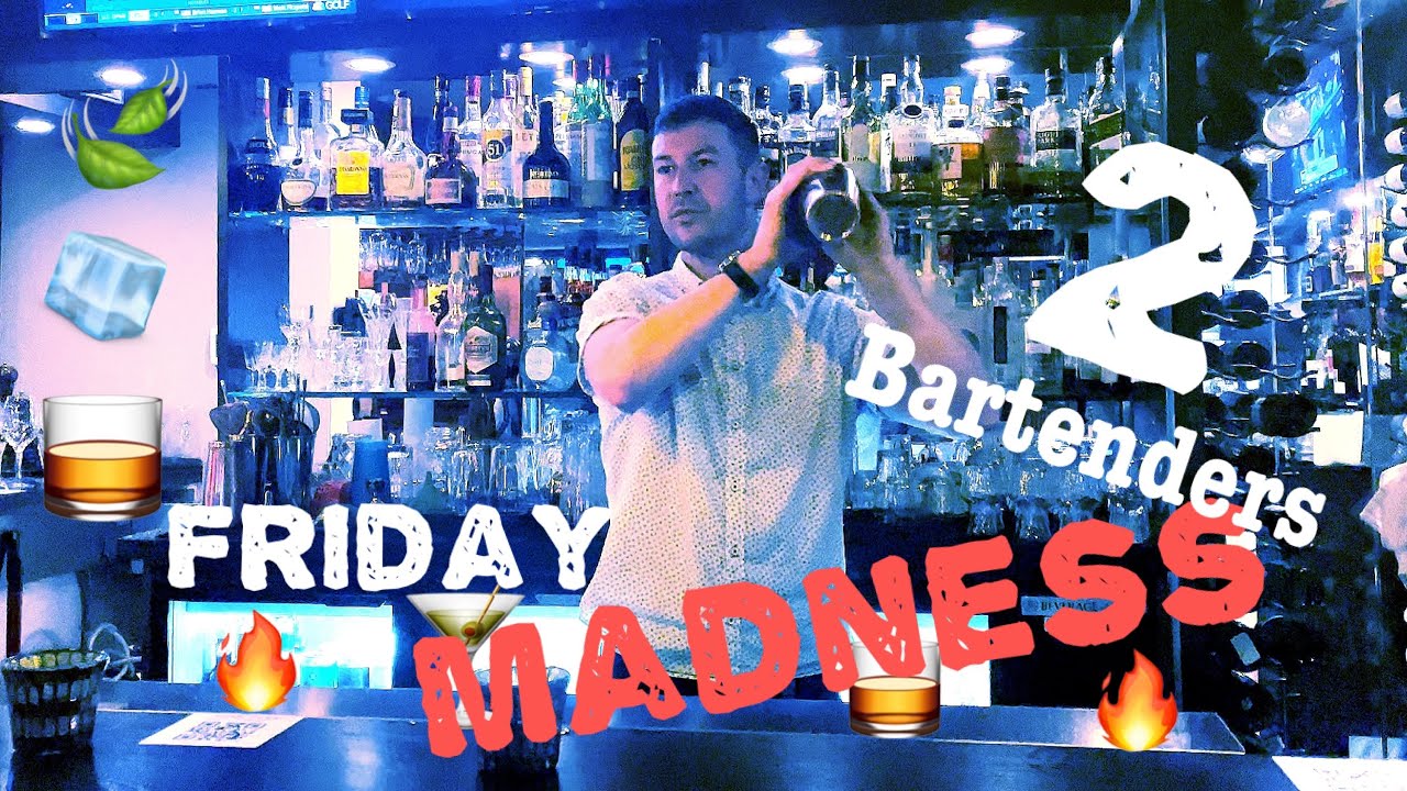 NIGHT IN THE LIFE OF A BARTENDER {Friday Night Madness} 🥃🔥 *very busy ...