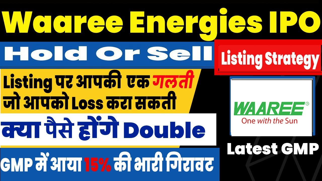 Waaree Energies IPO Listing Day Strategy | Waaree Energies ipo Hold Or ...