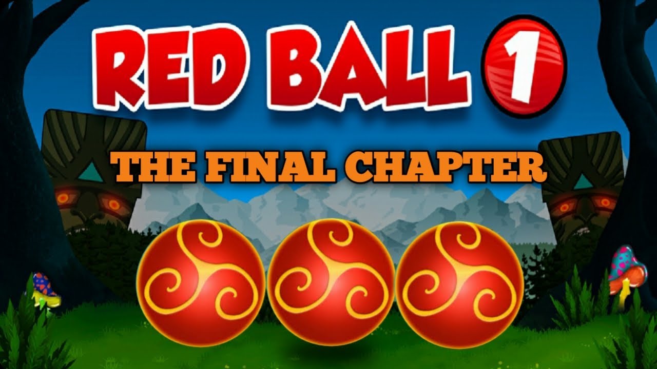 THE FINAL CHAPTER of RED BALL 1 - YouTube