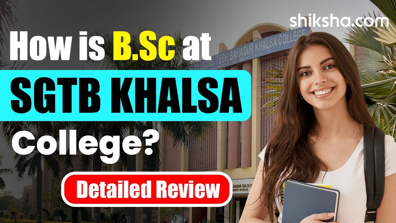 B.Sc at Sri Guru Tegh Bahadur Khalsa College | Review - YouTube