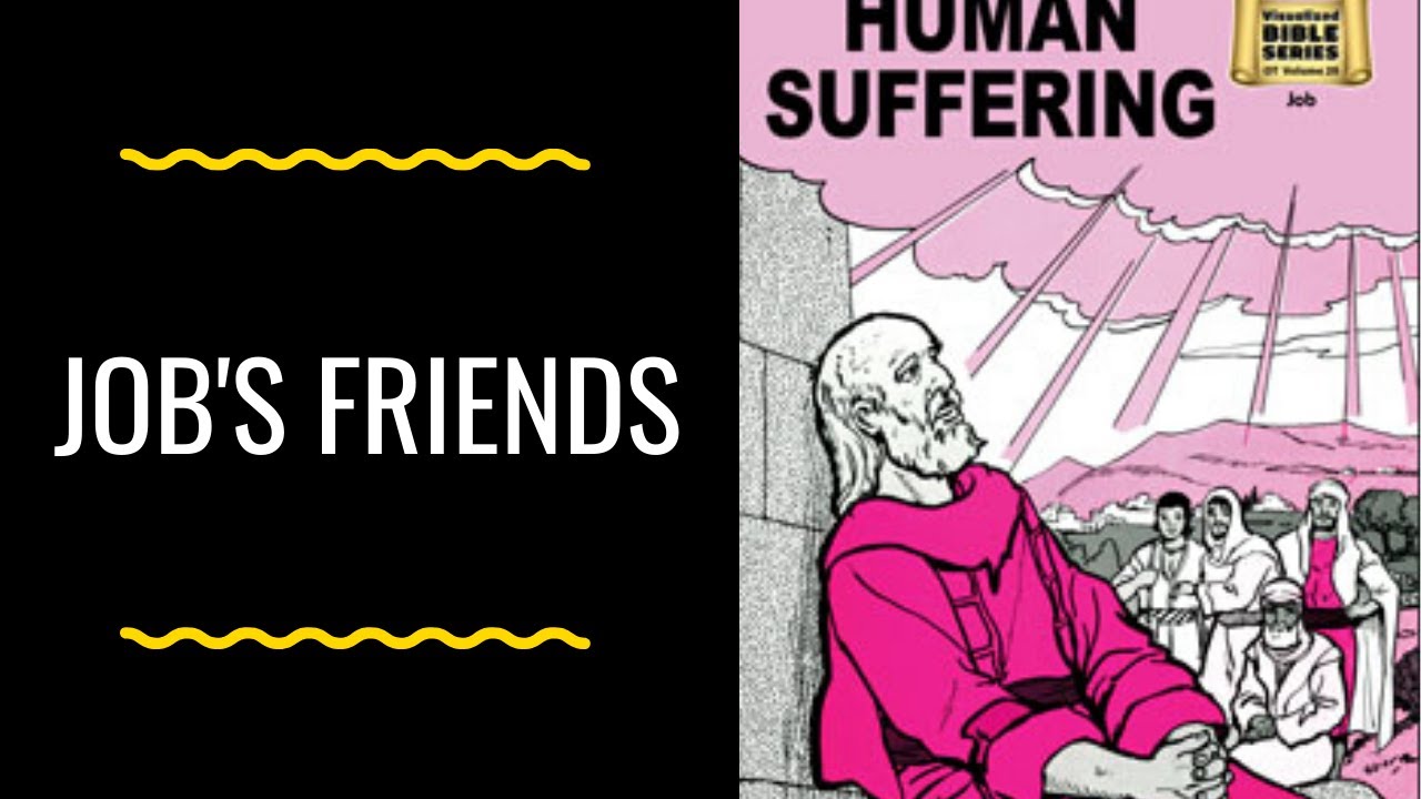 Job and His Three Friends - YouTube