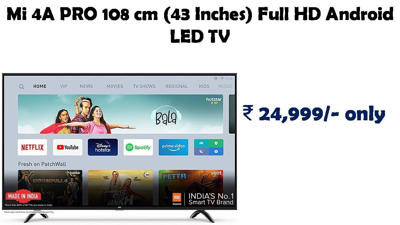 Mi 4A PRO 108 cm (43 Inches) Full HD Android LED TV reviews - YouTube