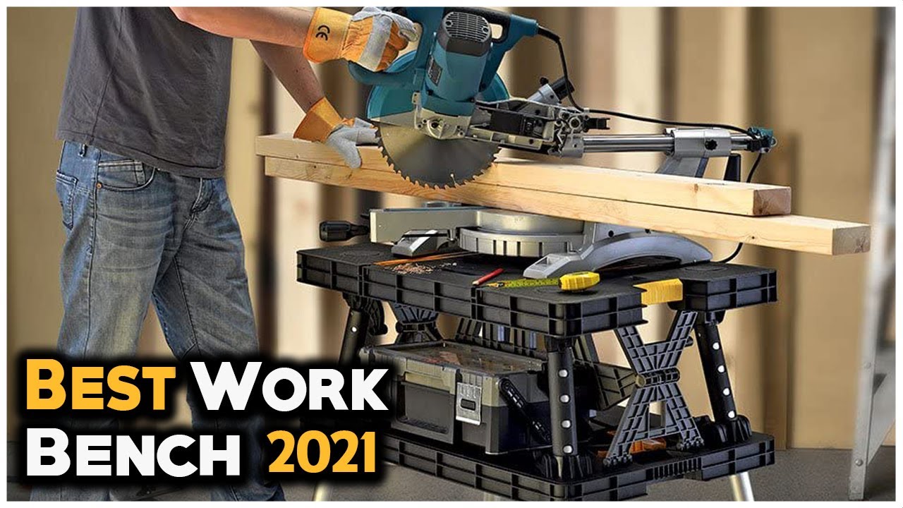 Top 5 Work Bench In 2021 - Wise Collection - YouTube